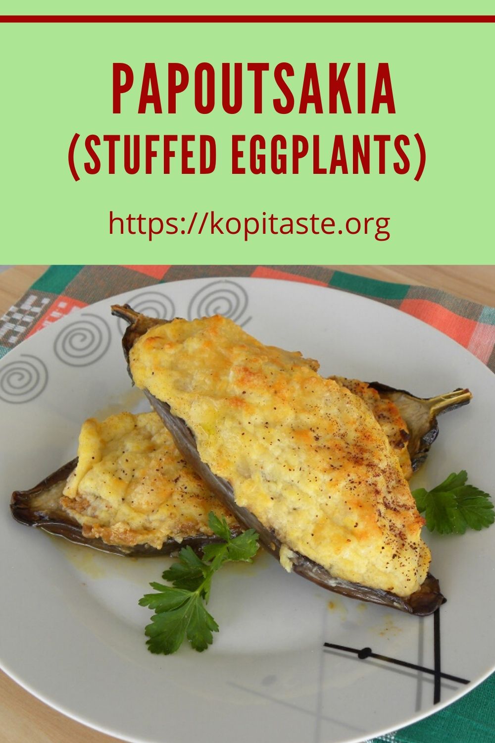 Melitzanes Papoutsakia (Stuffed Eggplants) - Kopiaste..to Greek Hospitality