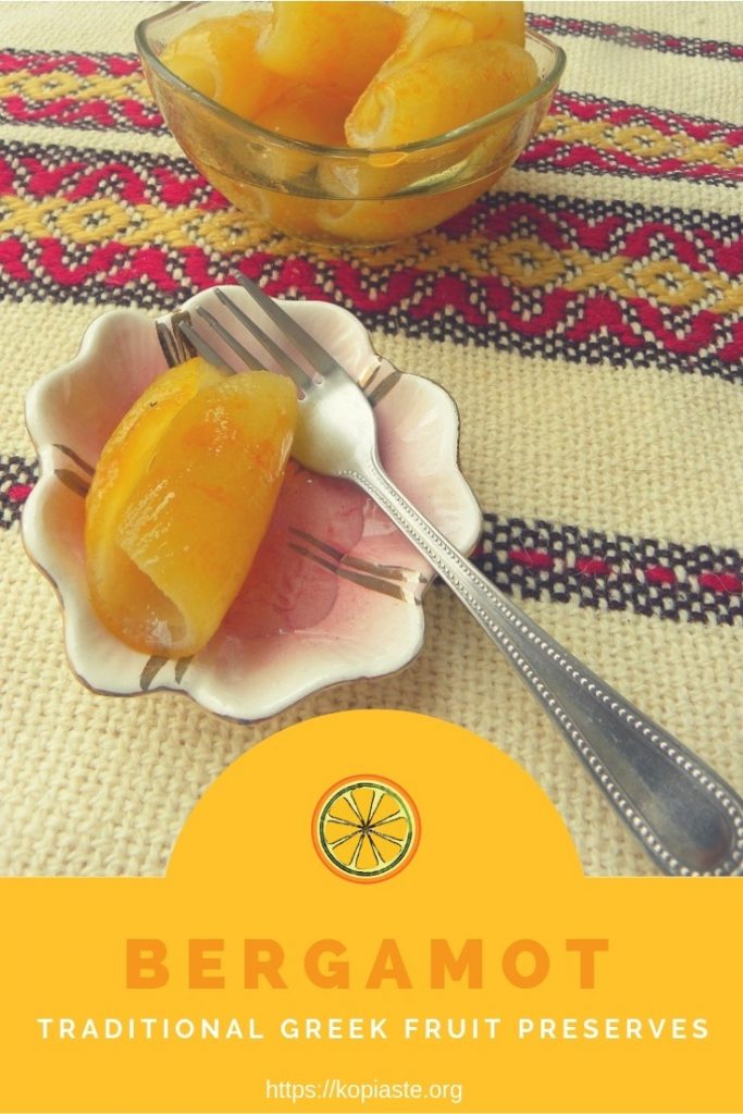 Glyko Bergamonto (Bergamot Preserve) - Kopiaste..to Greek Hospitality