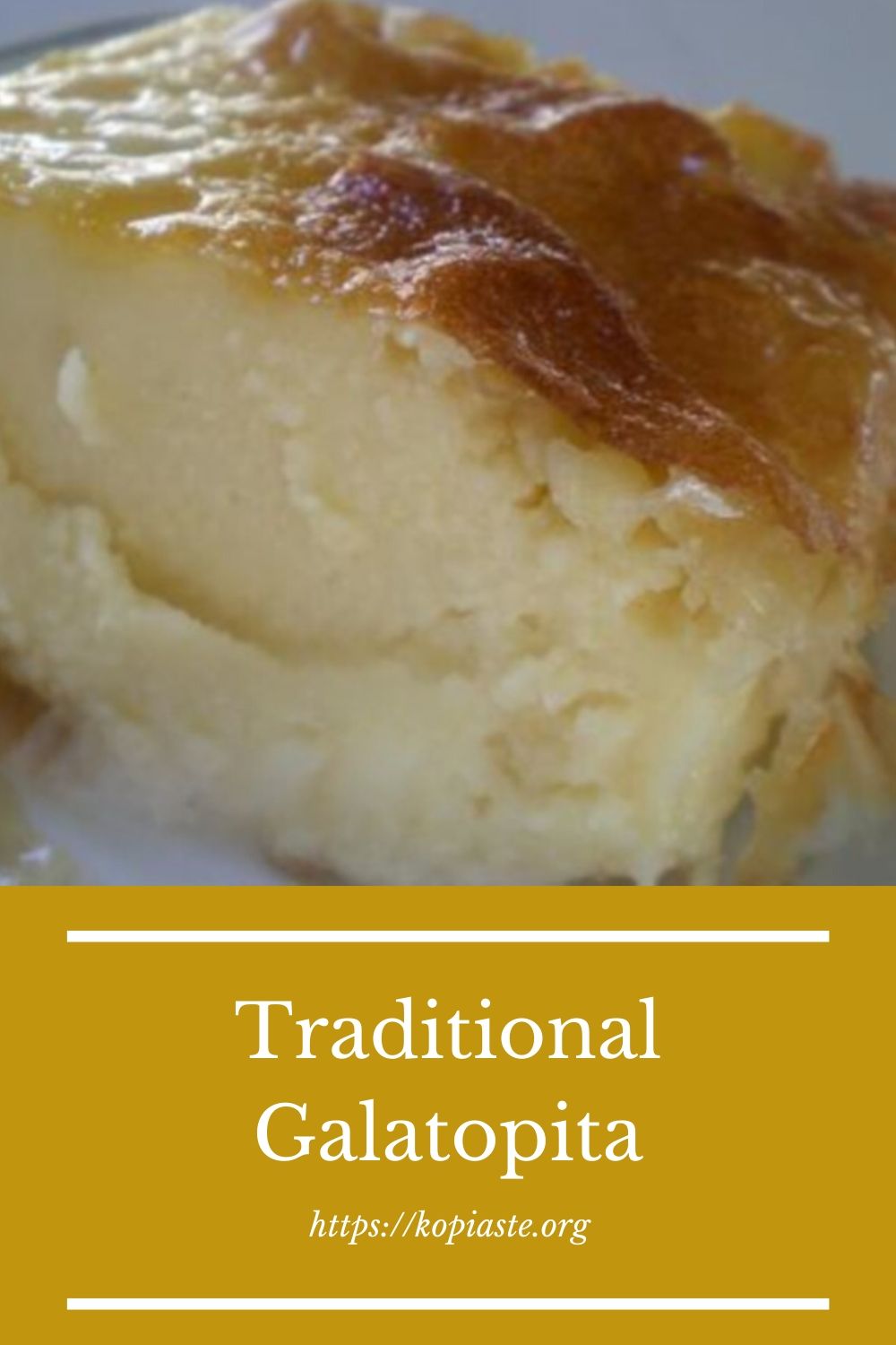 Galatopita with phyllo - Kopiaste..to Greek Hospitality