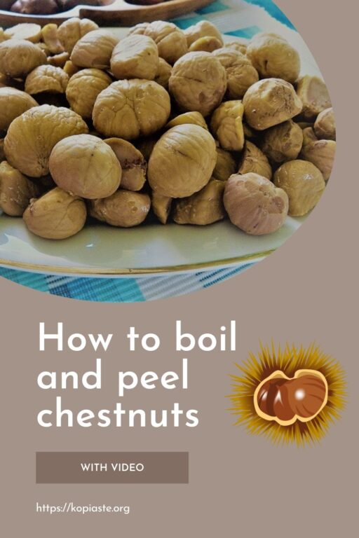 How to boil and peel chestnuts - Kopiaste..to Greek Hospitality