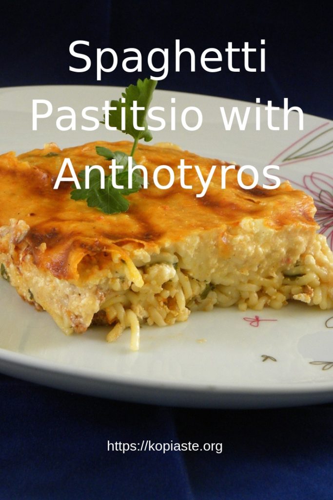 Spaghetti Pastitsio with Anthotyros and Eggless Bechamel - Kopiaste..to ...