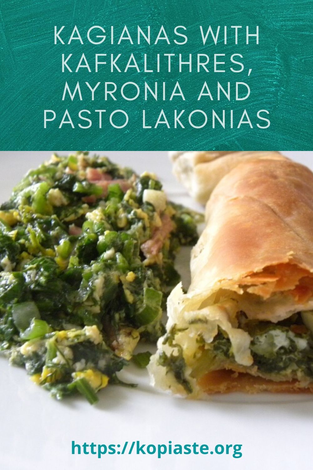 Aromatic Kagianas with Herbs and Pasto Lakonias - Kopiaste..to Greek ...