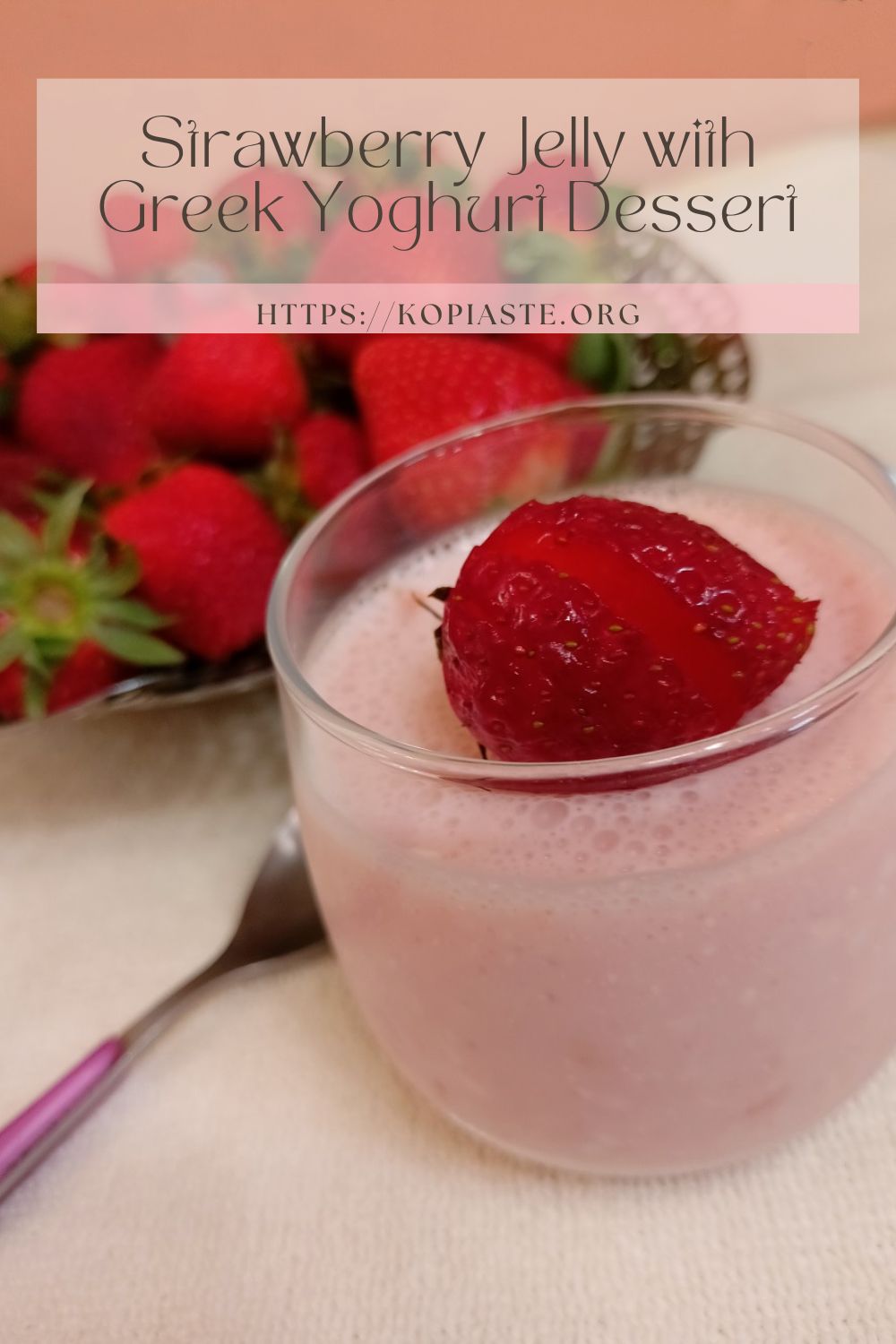 Strawberry Jelly and Greek Yoghurt Dessert - Kopiaste..to Greek Hospitality